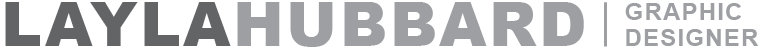 Layla Hubbard » Graphic Designer