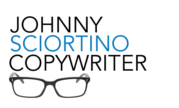 Johnny Sciortino - Copywriter