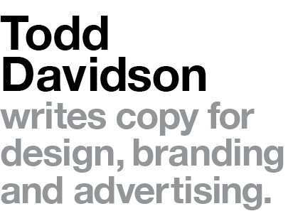 Todd Davidson | Copywriter | Portland, Oregon