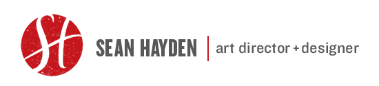 SEAN HAYDEN | art director + designer