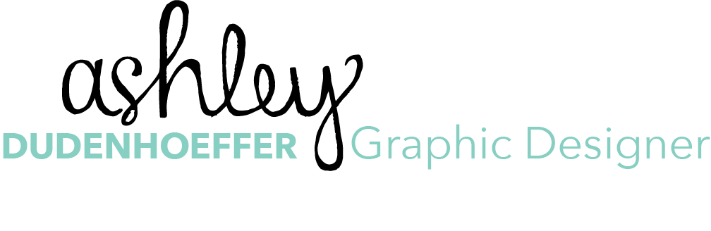 About Ashley - Ashley Dudenhoeffer-Graphic Designer