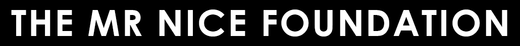 The Mr Nice Foundation