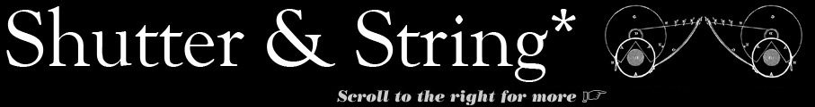 Shutter & String