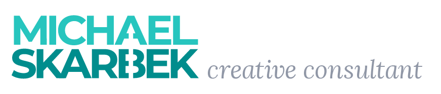 Michael Skarbek - Creative Consultant