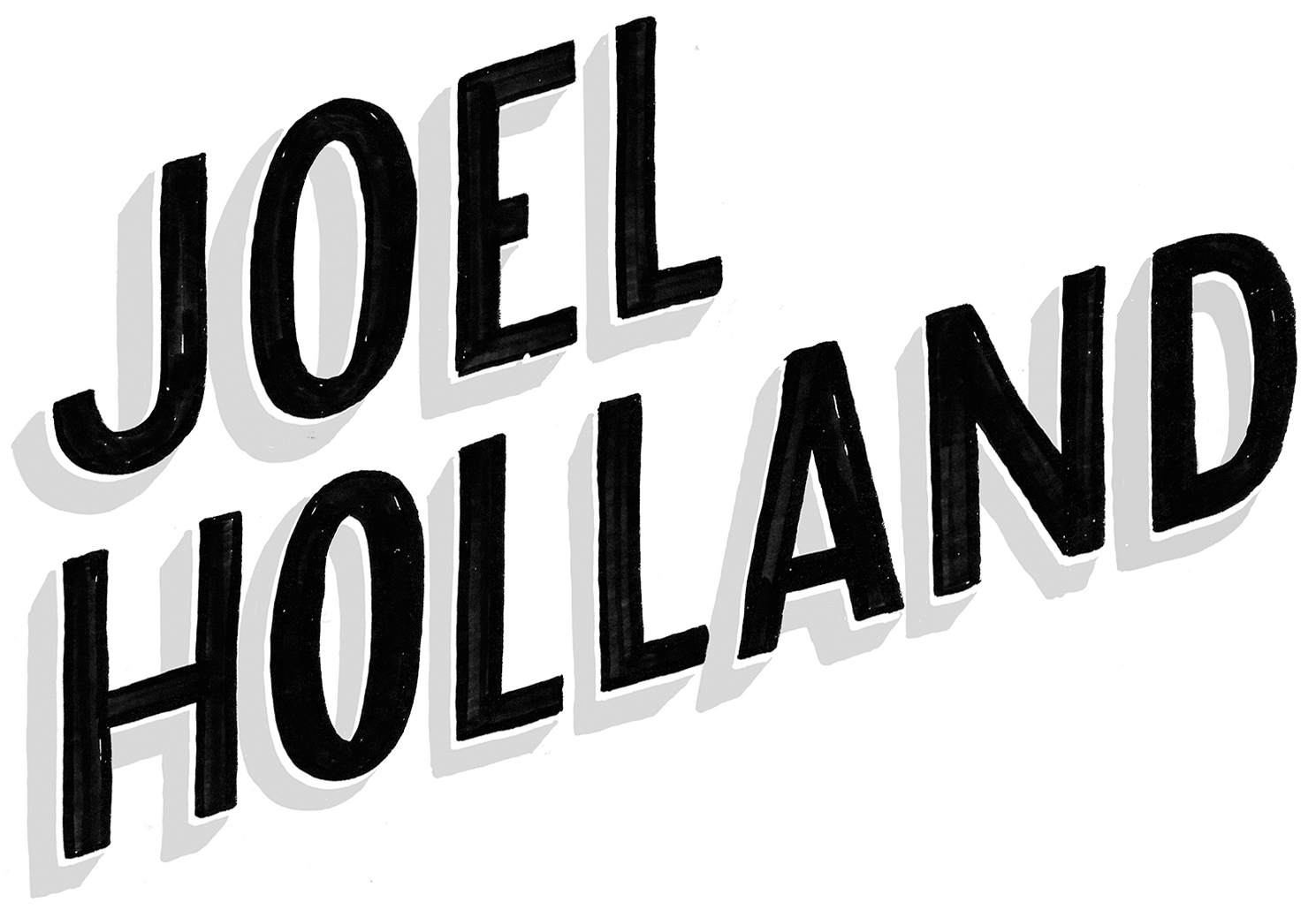 Joel Holland illustration/hand lettering